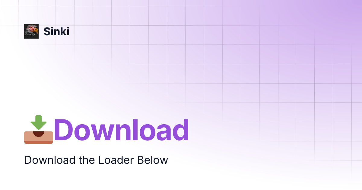 📥Download | Sinki